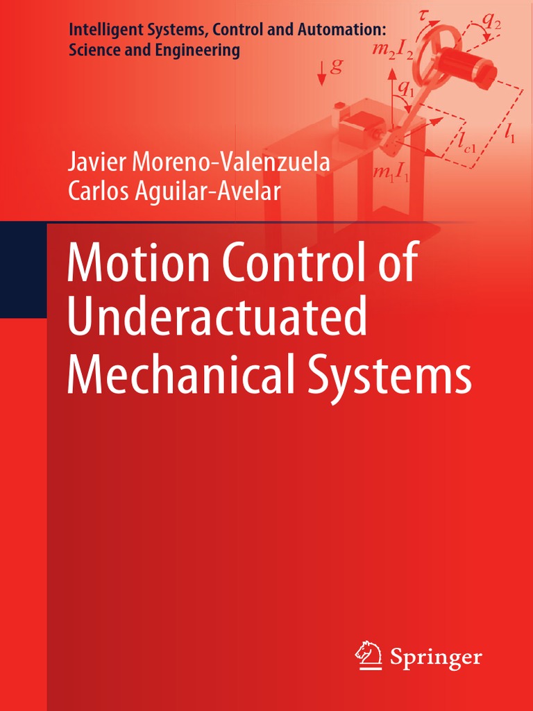 2018 Book MotionControlOfUnderactuatedMe | PDF | Control Theory ...
