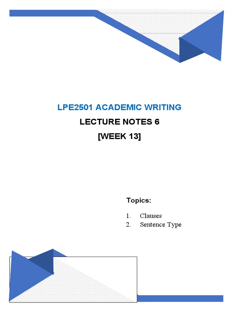 Lpe2501 Academic Writing: Lecture Notes 6 (WEEK 13) | PDF