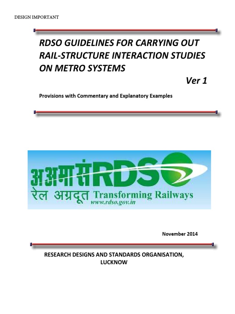 Rdso Guidelines For Carrying Out Rail-Structure Interaction Studies On ...