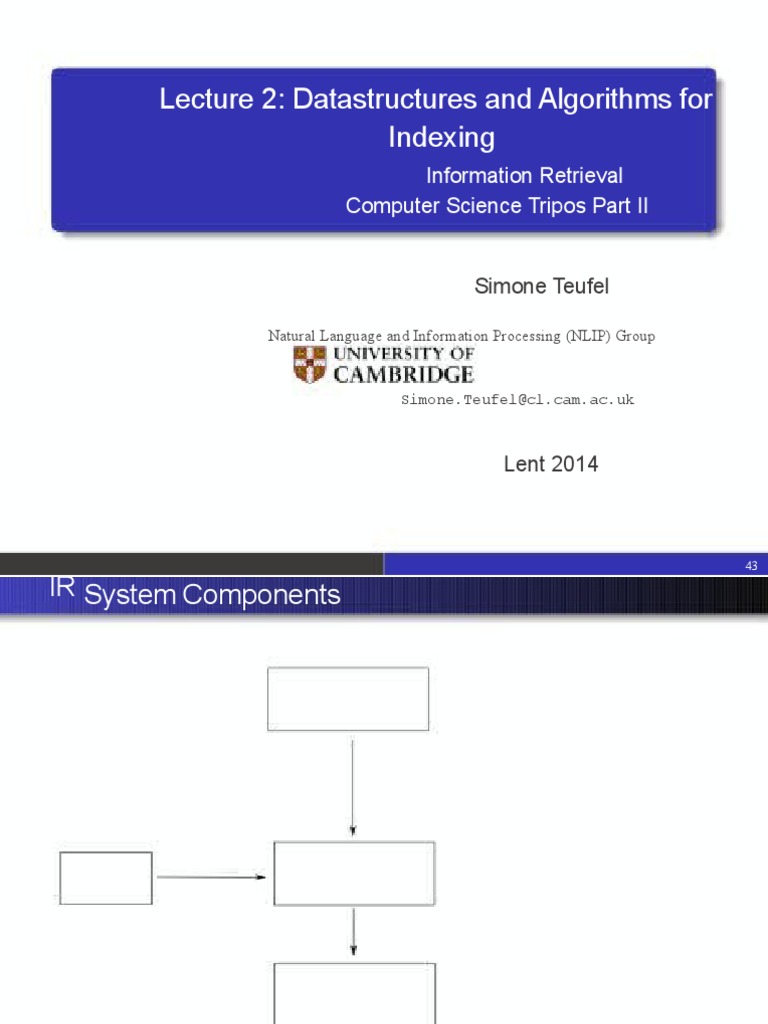 Lecture 2 Datastructures And Algorithms For Indexing Information Retrieval Computer Science 0466