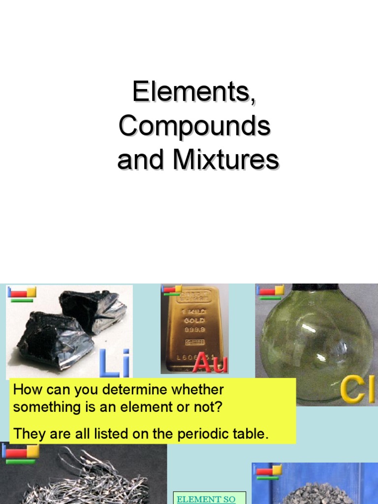 PS Elements Compounds Mixtures | PDF | Chemical Elements | Mixture
