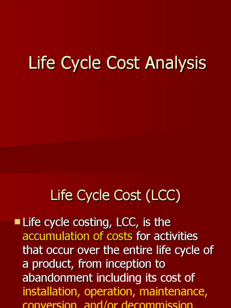Life Cycle Cost Analysis Overview | PDF | Net Present Value | Life ...