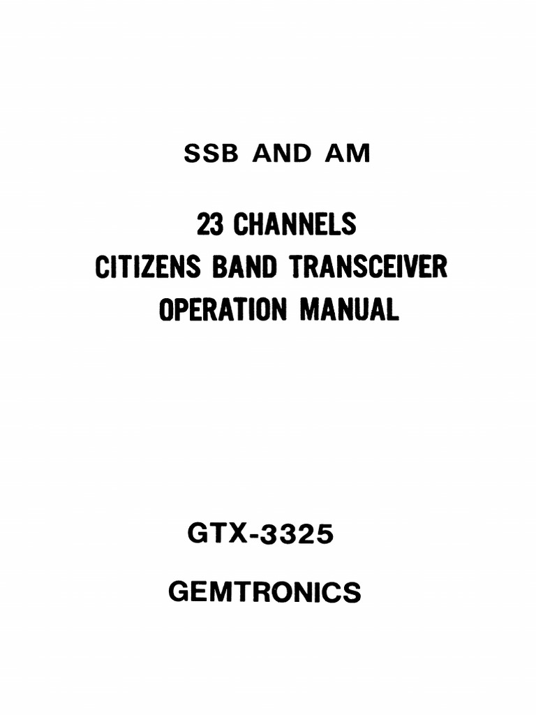 23 Channels Citizens Band Transceiver Operation Manual: SSB and Am ...