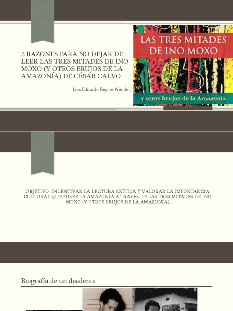 Tres Razones para No Dejar de Leer Las Tres Mitades de Ino Moxo | PDF