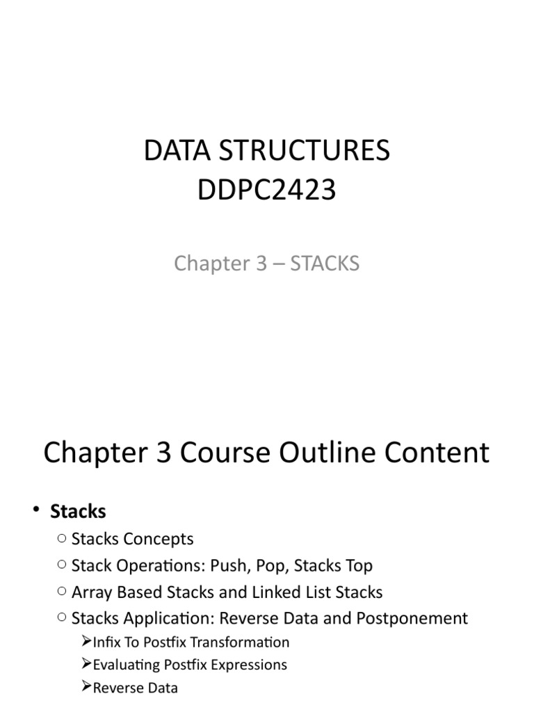 Data Structures DDPC2423: Chapter 3 - STACKS | PDF | Notation | Computer Programming