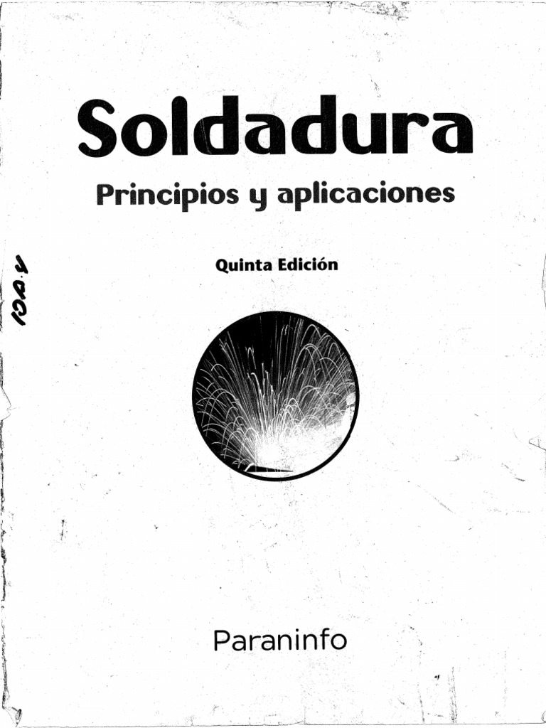 Soldadura Principios y Aplicaciones - Larry Jeffus (5 Edi) | PDF