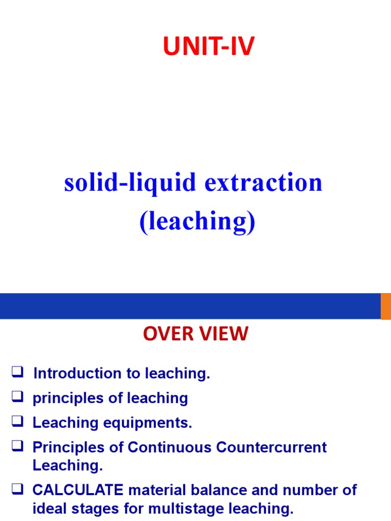 MT Unit 4 Leaching | PDF | Solubility | Filtration