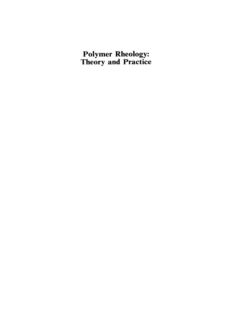 Polymer Rheology. Theory and Practice - Yuri G. Yanovsky | PDF ...
