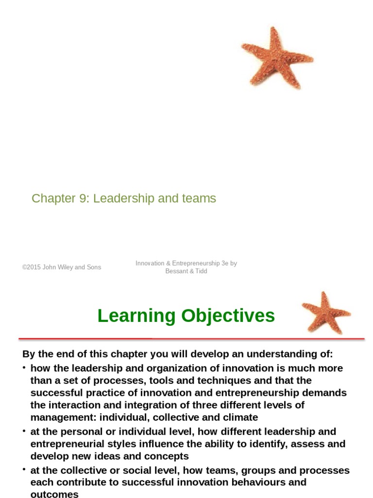 Chapter 9: Leadership and Teams: ©2015 John Wiley and Sons Innovation ...
