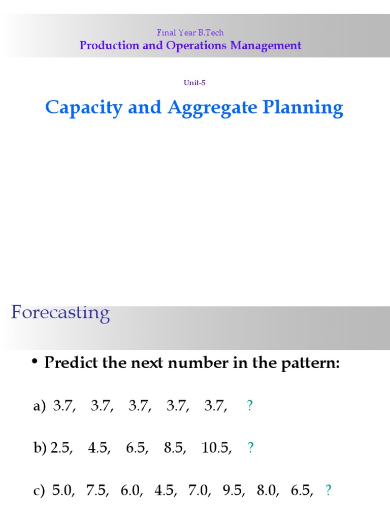 Capacity and Aggregate Planning: Production and Operations Management | PDF | Forecasting | Mean ...