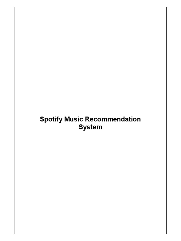 Proposal Spotify Recommendation System | PDF | Spotify | Computing
