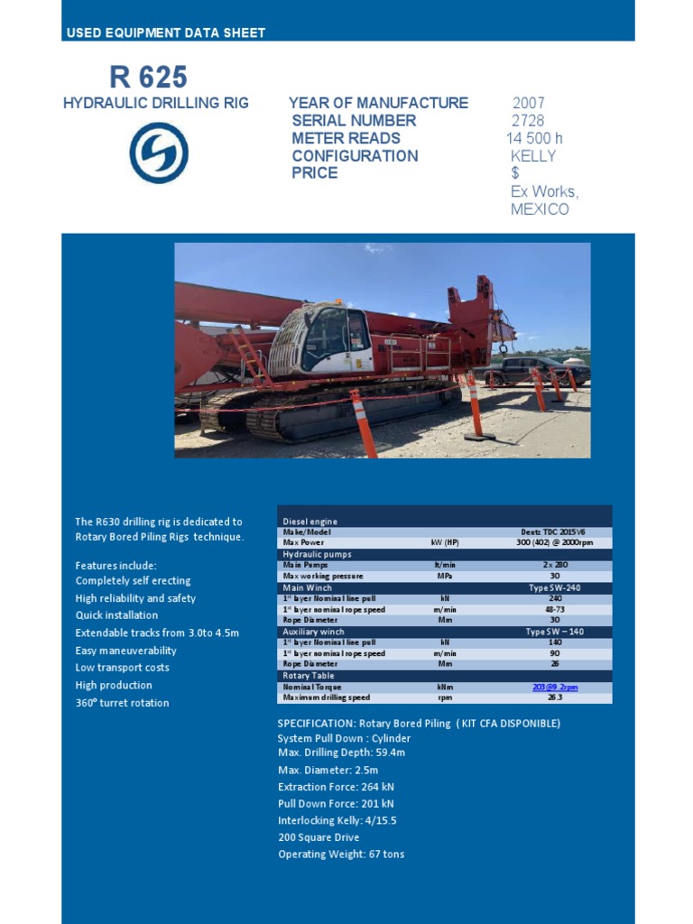 Used Equipment Data Sheet for a 2007 R 625 Hydraulic Drilling Rig with ...