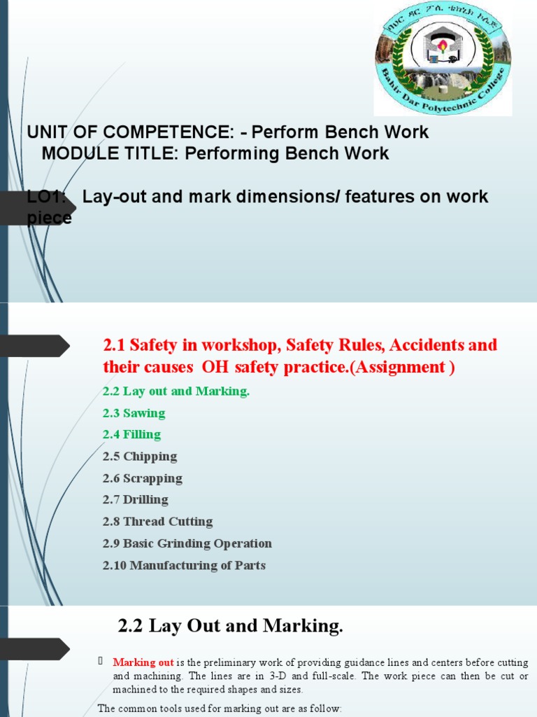 UNIT OF COMPETENCE: - Perform Bench Work MODULE TITLE: Performing Bench Work LO1: Lay-Out and ...