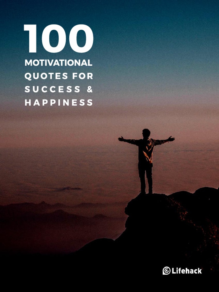 100 Motivational Quotes For Success and Happiness | PDF