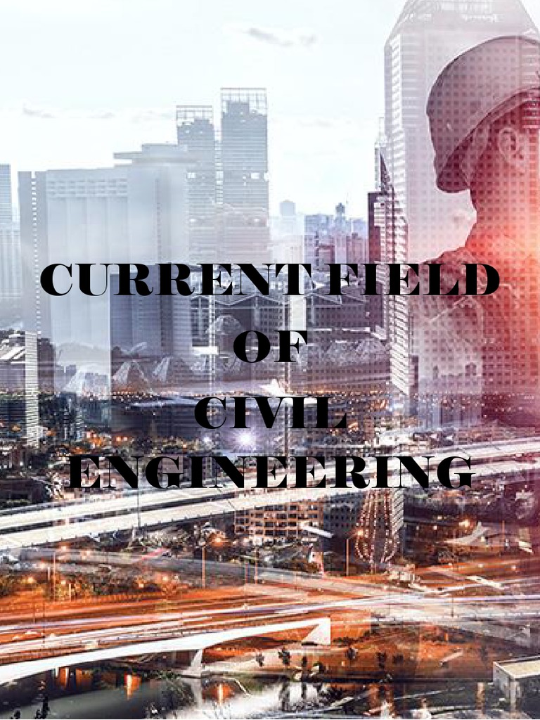 Chapter III Current Field of Civil Engineering | PDF | Geotechnical ...