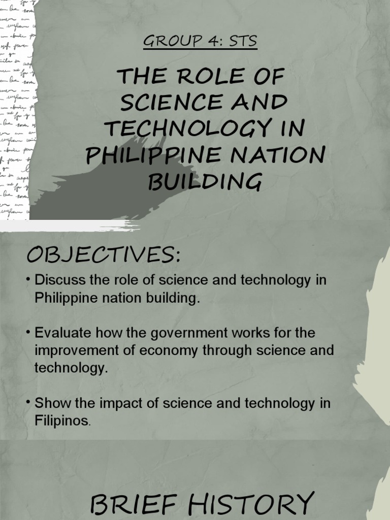 STS GROUP 4 The Role of Science and Technology in Philippine Nation ...