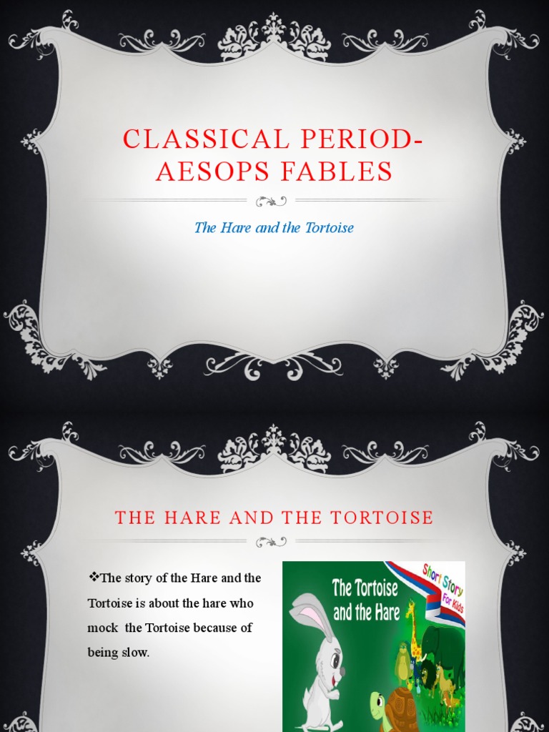 Classical Period-Aesops Fable The Hare and The Tortoise | PDF