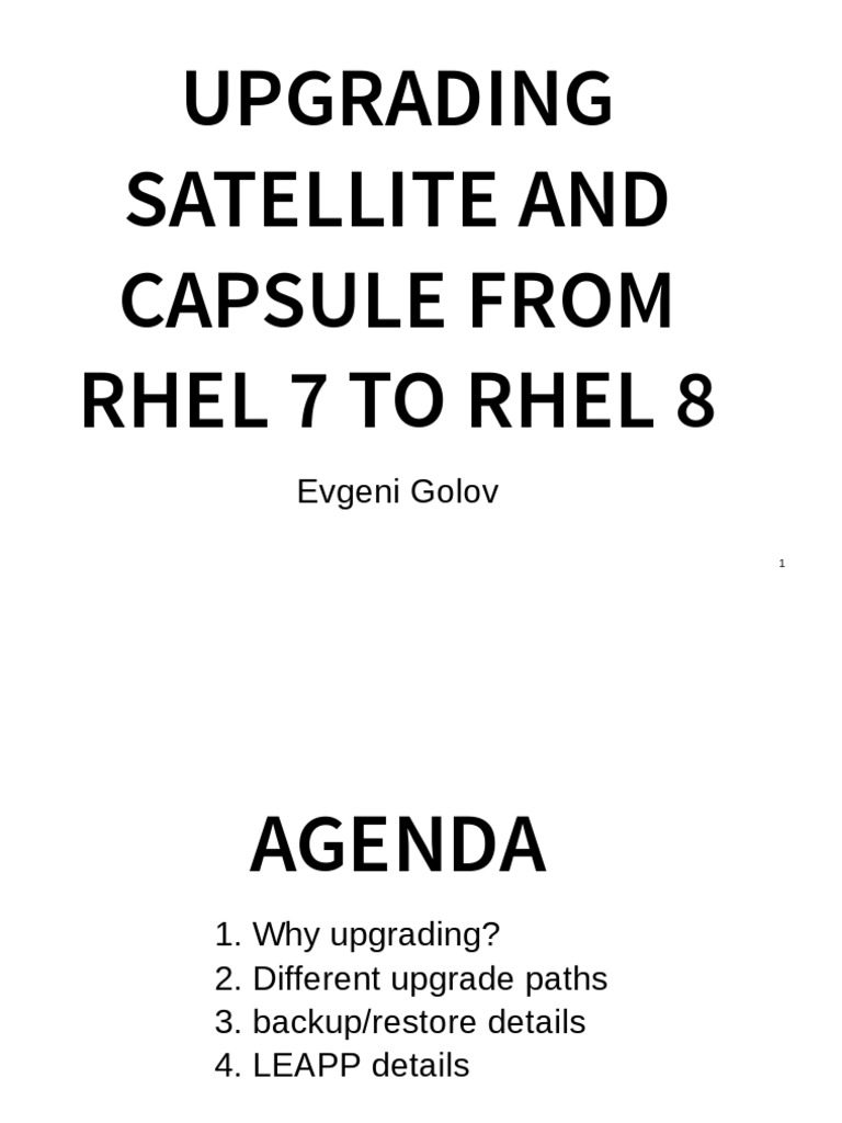 Upgrading Satellite and Capsule From RHEL 7 To RHEL 8 - HackMD | PDF | Booting | Operating ...