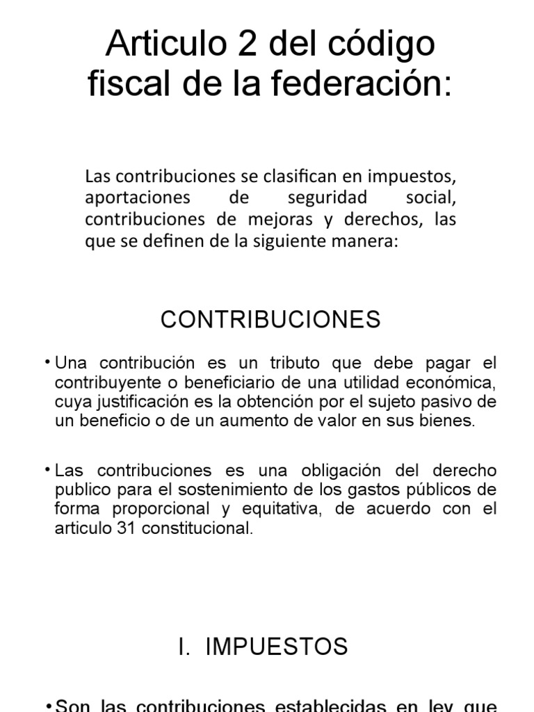Articulo 2 Del Código Fiscal de La Federacion | PDF | Impuestos ...