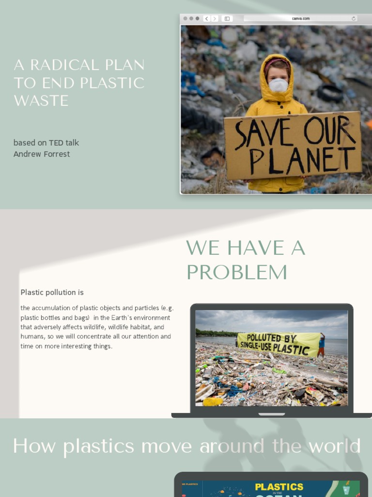 A Radical Plan To End Plastic Waste: Based On TED Talk Andrew Forrest | PDF