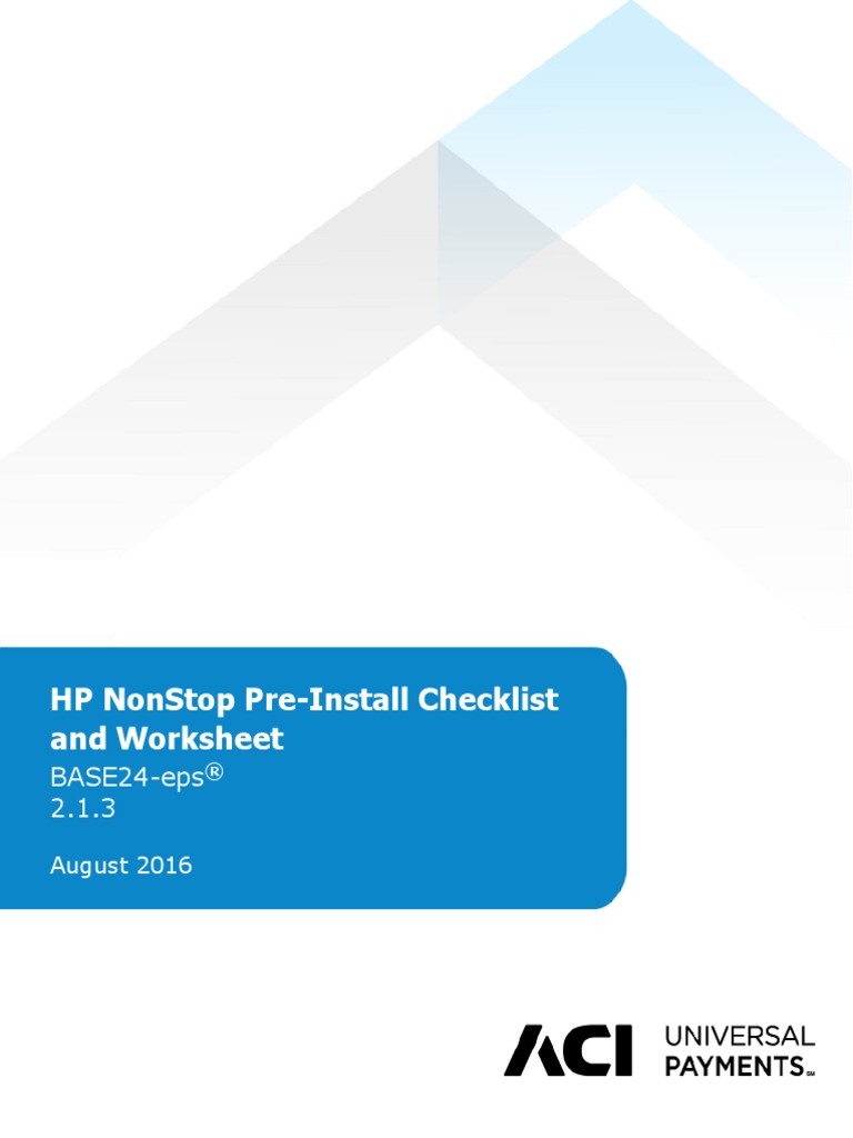 BASE24-eps 2.1.3 - HP NonStop Pre-Install Checklist and Worksheet | PDF ...