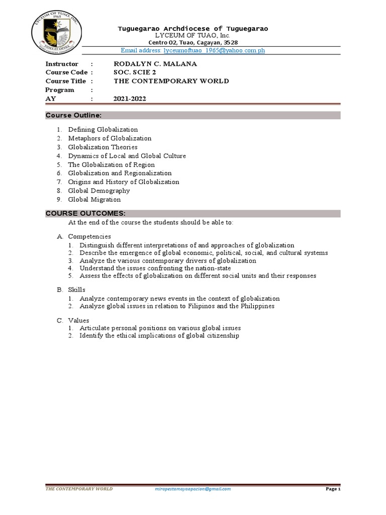 Instructor: Rodalyn C. Malana Course Code: Soc. Scie 2 Course Title: The Contemporary World ...