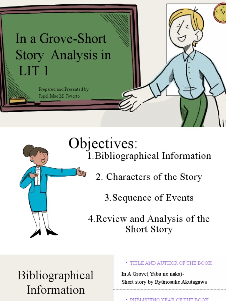 In A Grove-Short Story Analysis in Lit 1: Prepared and Presented by ...