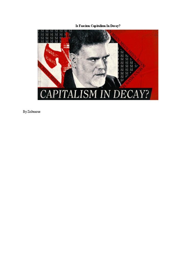 Is Fascism Capitalism in Decay | PDF | Fascism | Socialism
