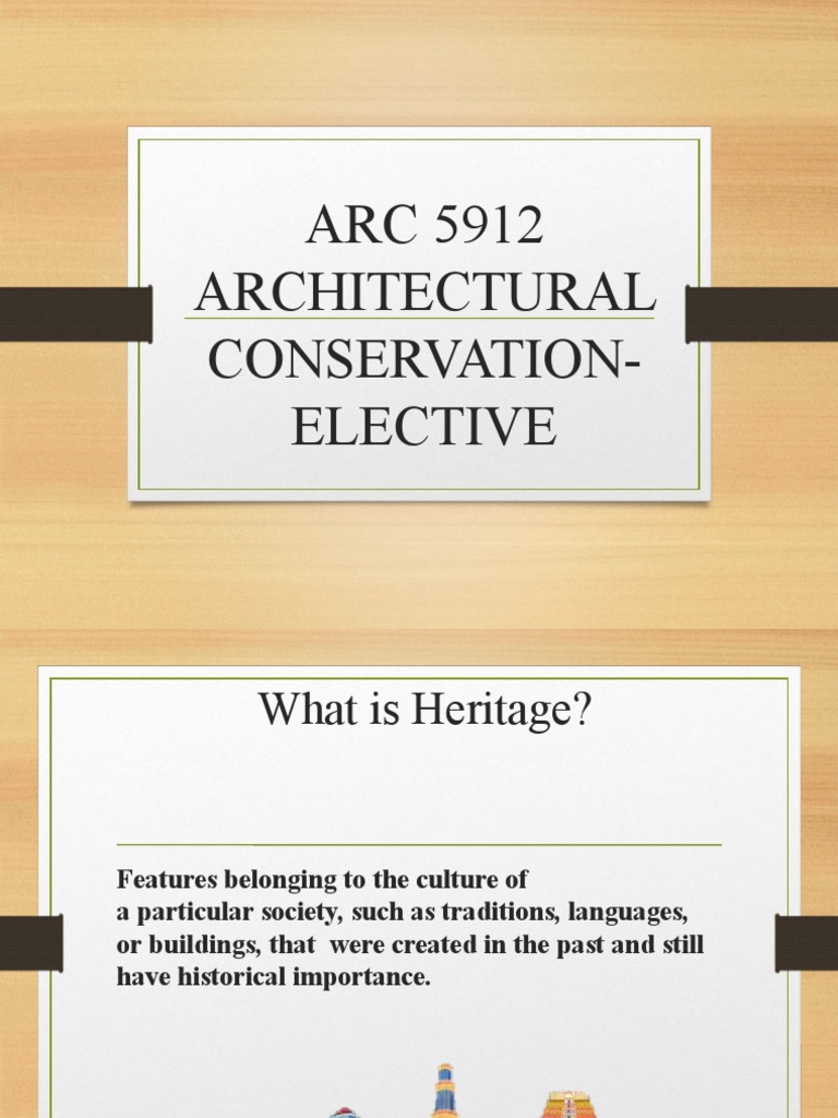 Unit-01 Heritage - Understanding, Types and Need | PDF | Cultural Heritage