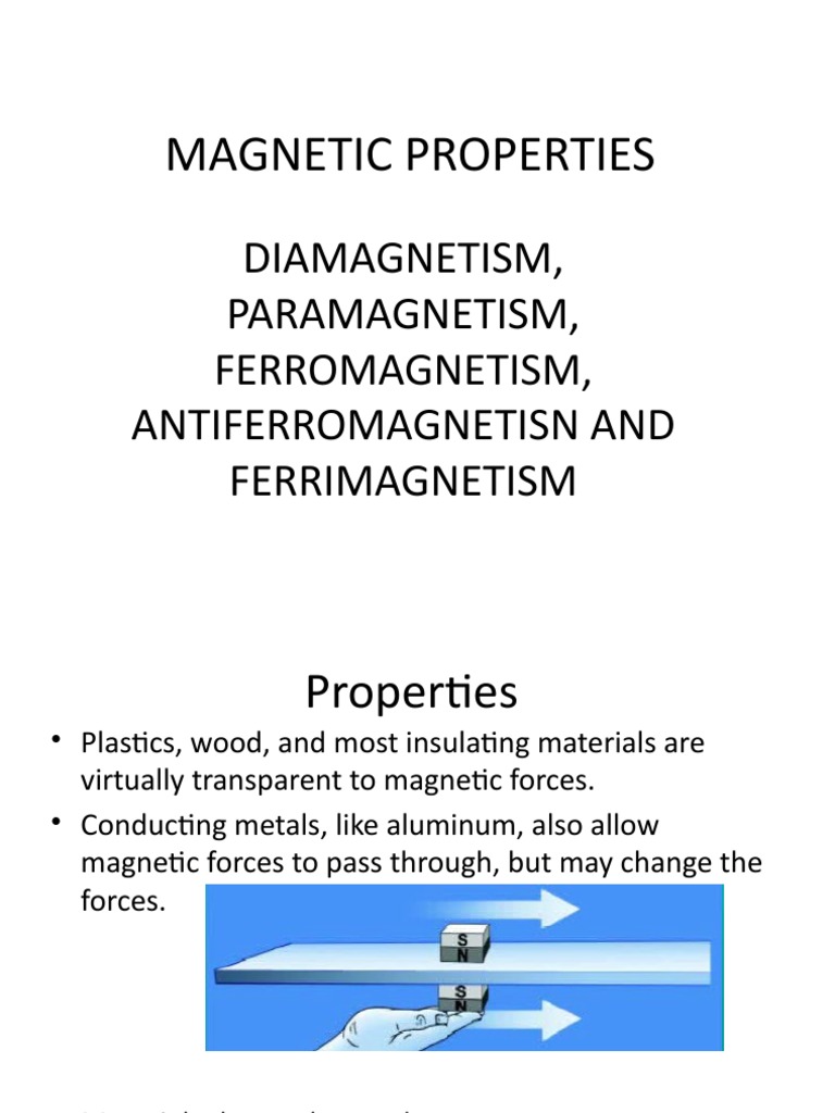 Magnetic Properties: Diamagnetism, Paramagnetism, Ferromagnetism ...