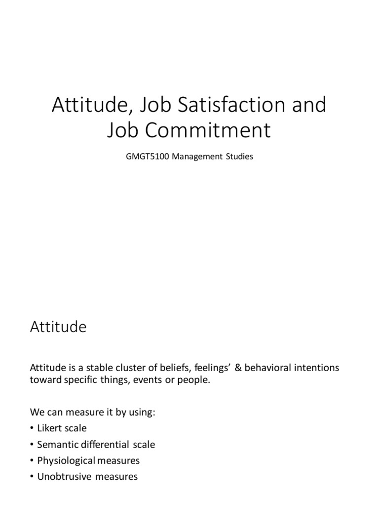 Attitude, Job Satisfaction and Organizatinal Commitment Presentation | PDF | Attitude ...