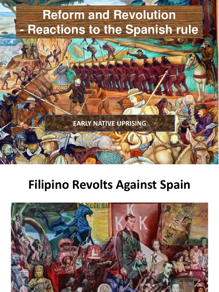 Reform and Revolution - Reactions To The Spanish Rule: Early Native ...