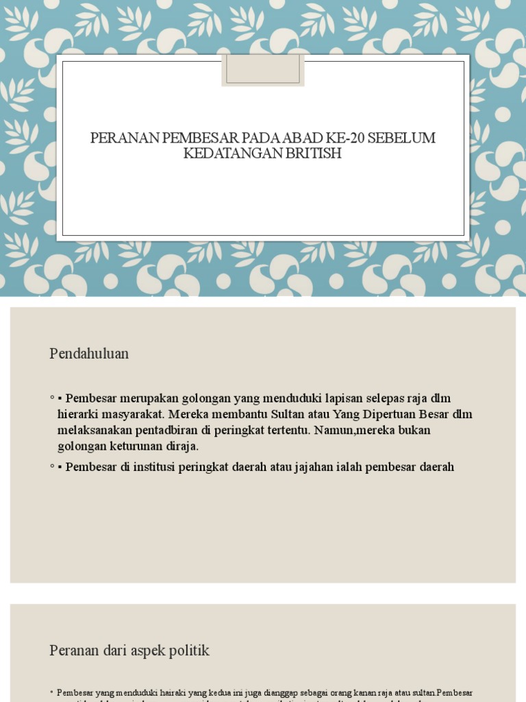 Peranan Pembesar Pada Abad Ke-20 Sebelum Kedatangan British | PDF
