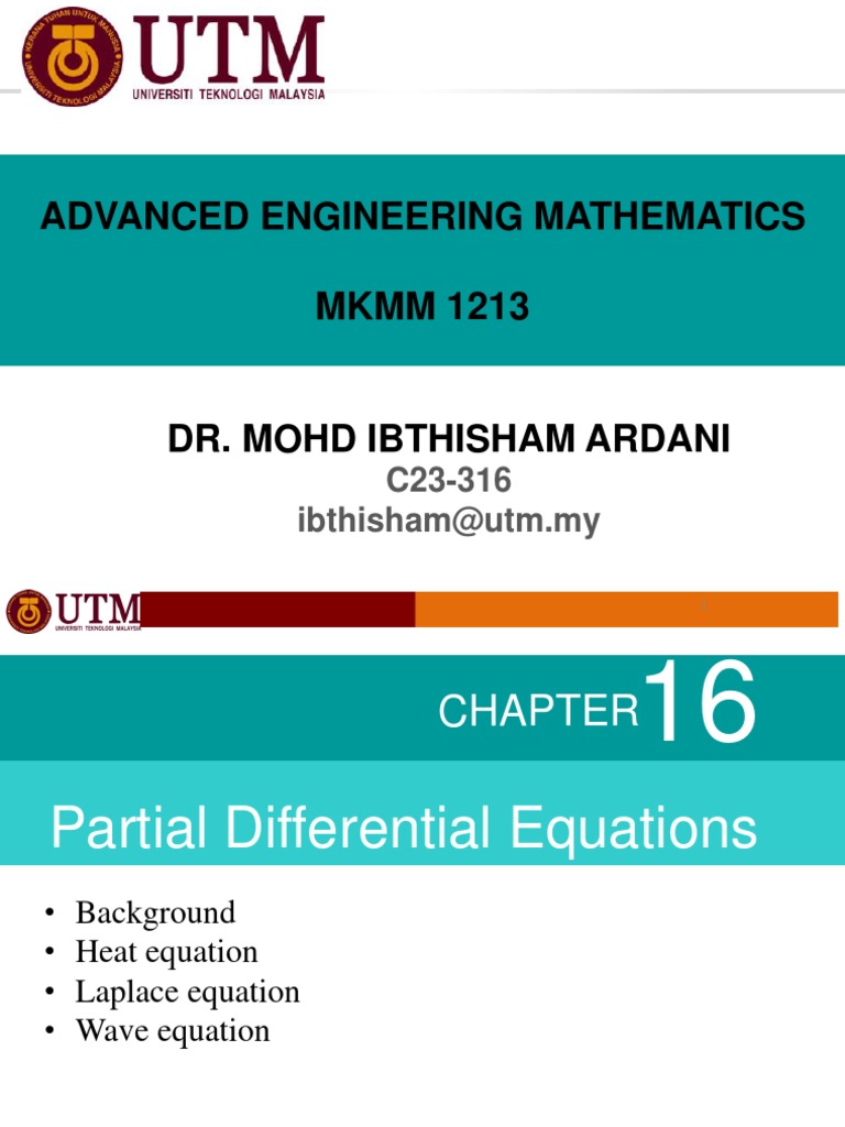 Advanced Engineering Mathematics MKMM 1213: C23-316 Ibthisham@utm - My ...