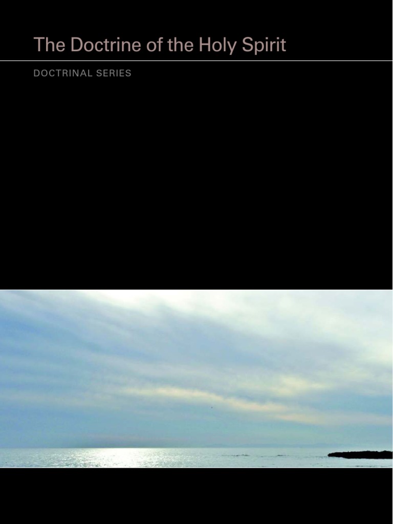 The Doctrine of The Holy Spirit | PDF | God The Father | Oneness ...