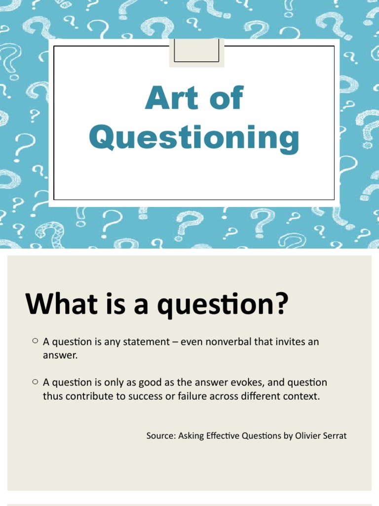 Art of Questioning | PDF | Question | Learning