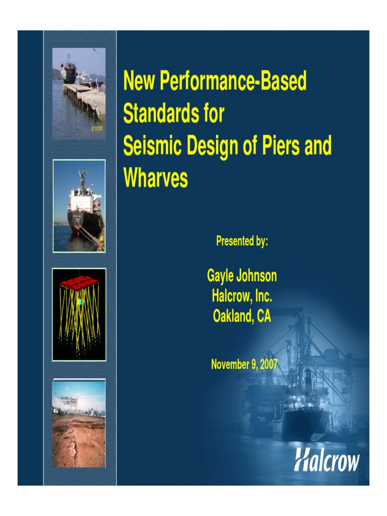 New Performance-Based Standards For Seismic Design of Piers and Wharves ...