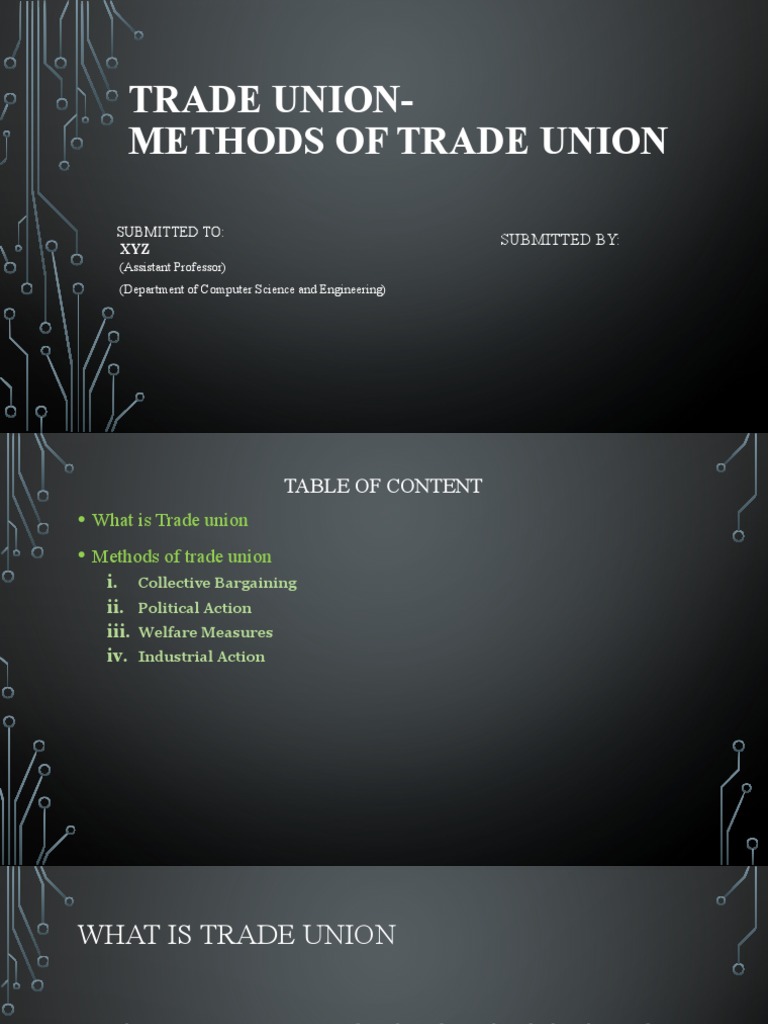 Trade Union Methods Explained | PDF | Trade Union | Collective Bargaining