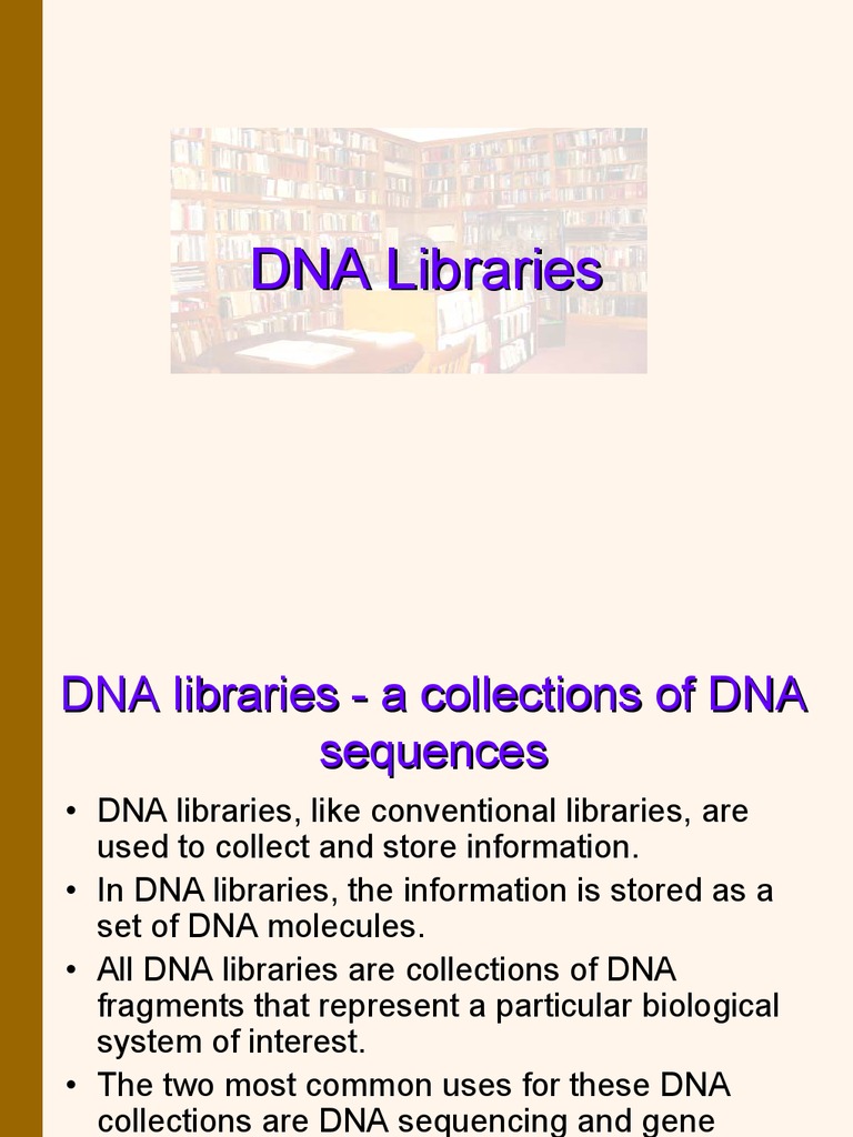 DNA Libraries | PDF | Molecular Cloning | Complementary Dna