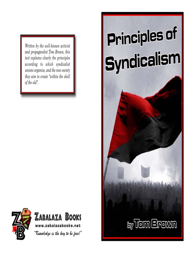 Principles of Syndicalism: Explaining the Principles According to Which ...