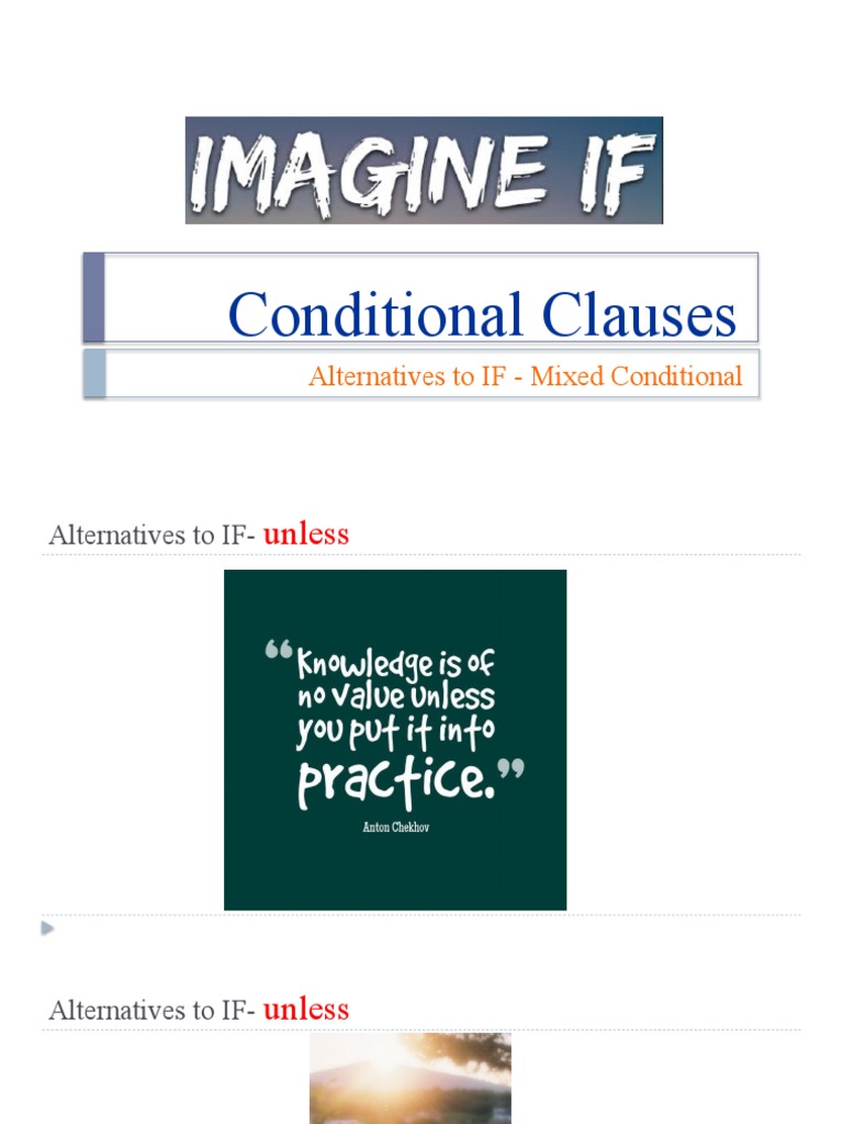 Conditional Clauses: Alternatives To IF - Mixed Conditional | PDF
