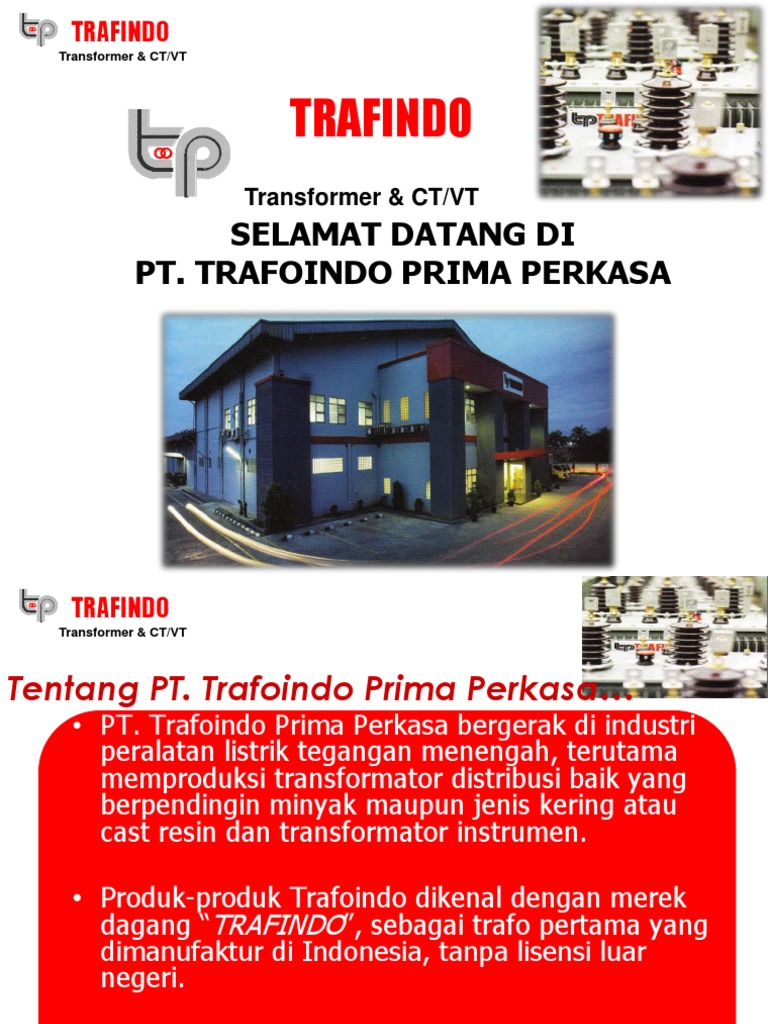 PT. TRAFINDO PRIMA PERKASA: PROFIL PERUSAHAAN DAN PRODUK-PRODUKNYA | PDF