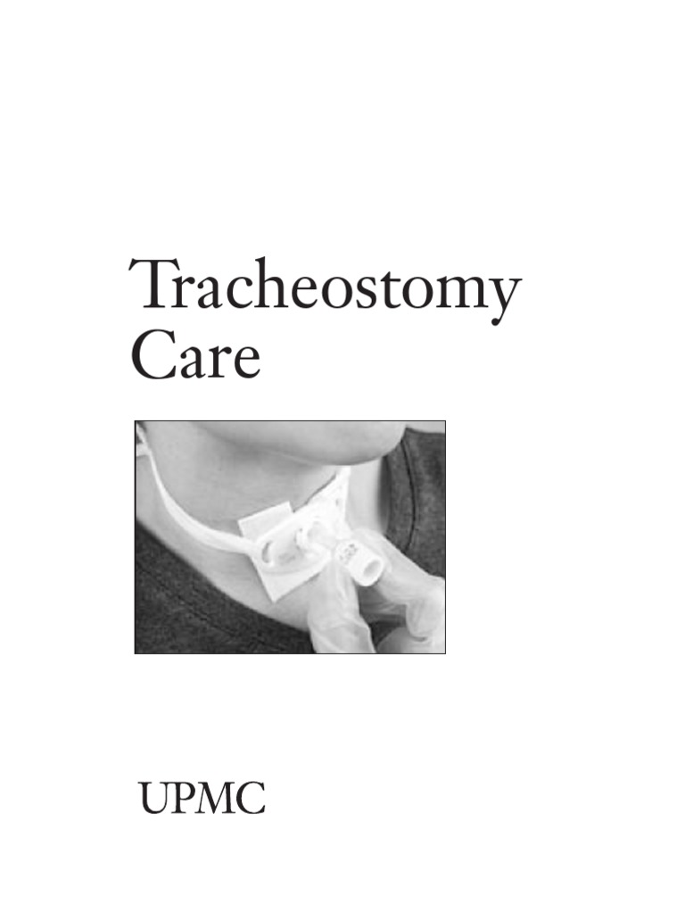Tracheostomy Care | PDF | Breathing | Cardiopulmonary Resuscitation