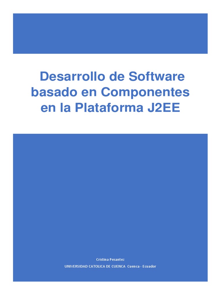 Desarrollo de Software Basado en Componentes en La Plataforma J2EE ...