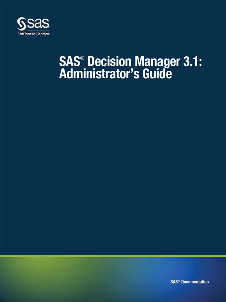 SAS Decision Manager 3.1: Administrator's Guide | PDF | Databases ...