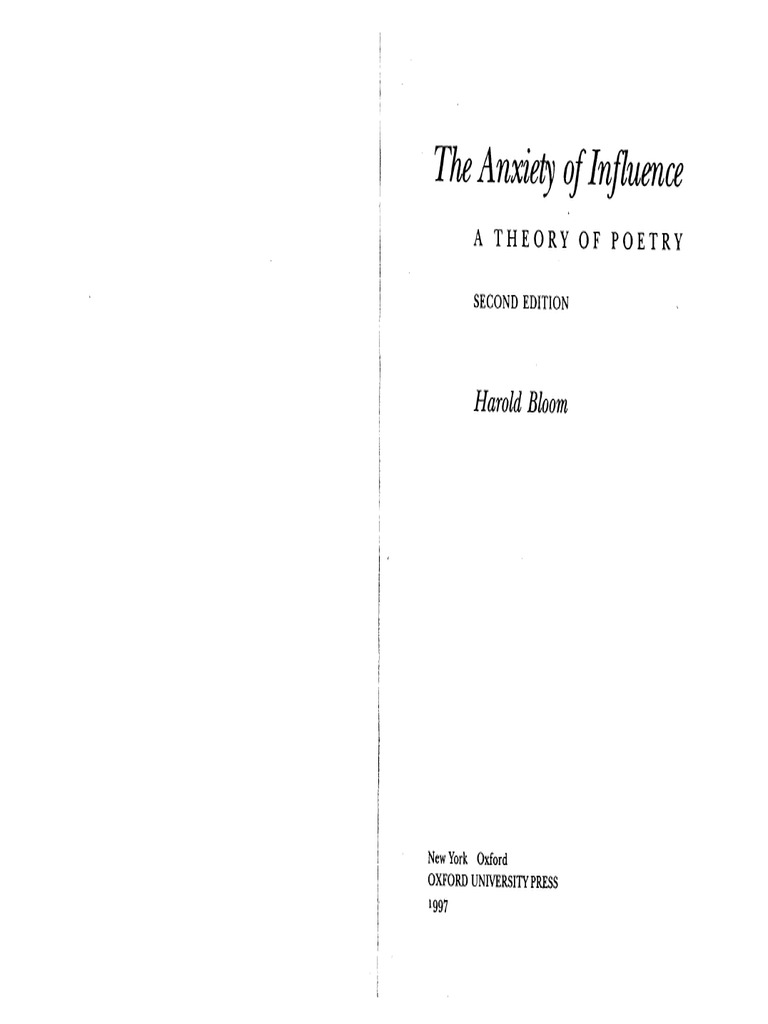 Bloom Harold - The Anxiety of Influence A Theory of Poetry, 2nd Edition ...