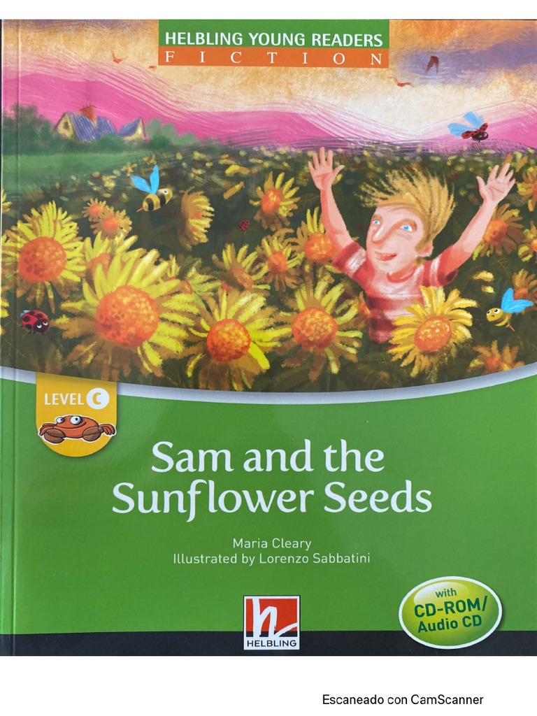 Sam and The Sunflower Seeds | PDF