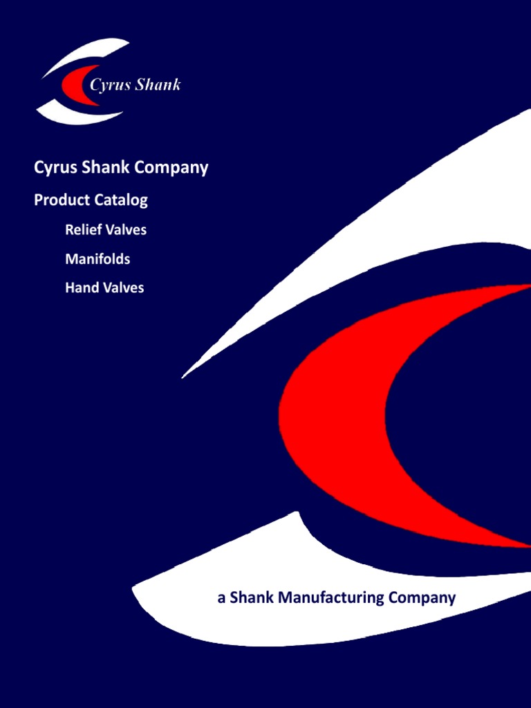 Cyrus Shank Company Product Overview | PDF | Valve | Pipe (Fluid ...