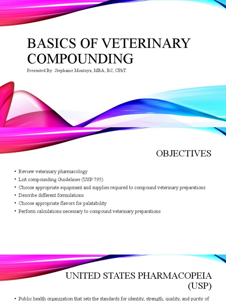 Basics of Veterinary Compounding: Presented By: Stephanie Montoya, Mba ...