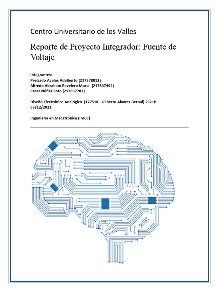 Reporte de Proyecto Integrador Fuente de Voltaje | PDF | Transistor | Condensador